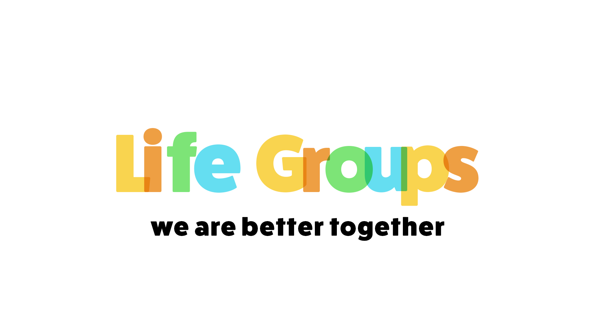 lifegroups - Life Church Assembly of God